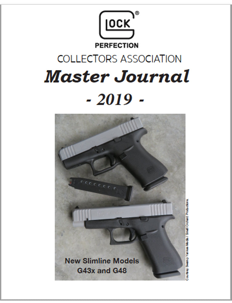 Master Journal 3rd Edition Published 2019: GLOCK Serial Numbers and Le